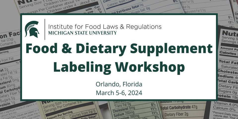 Food and Dietary Supplement Labeling Workshop, DoubleTree Suites by ...