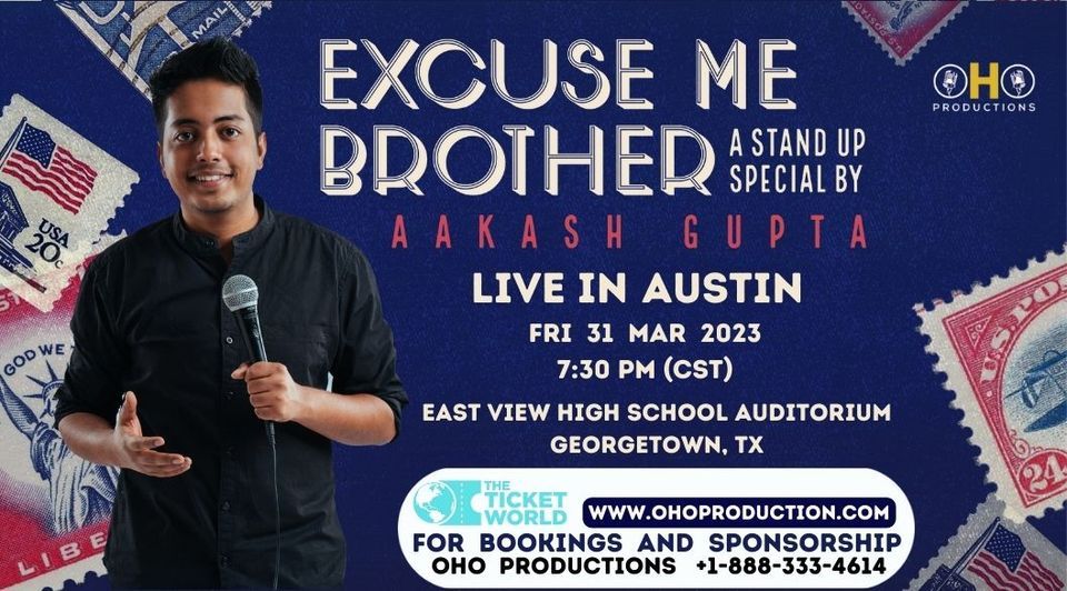 Austin - Excuse Me Brother by Aakash Gupta, East View High School ...