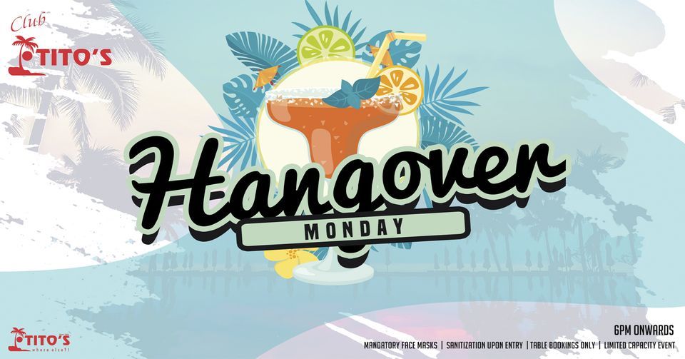 Hangover Monday, Club Tito's, Goa Velha, September 25 to September 26 ...