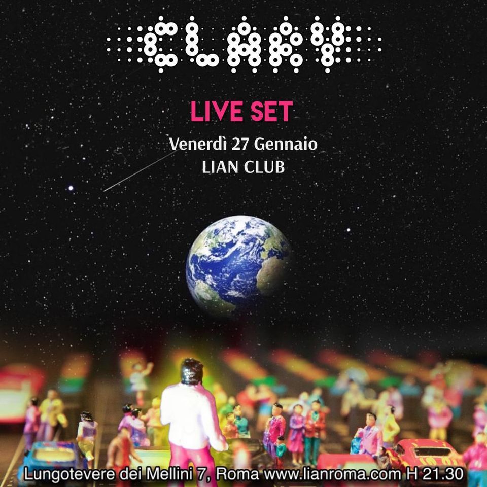 CLARY Live Set , Lian Club, Rome, 27 January 2023 | AllEvents