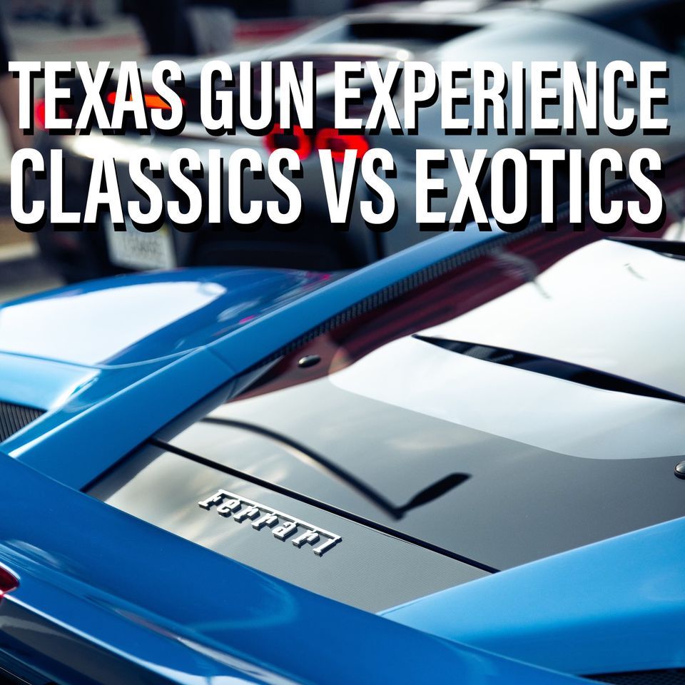 Classics vs Exotics, Texas Gun Experience, Grapevine, 5 August 2023 ...