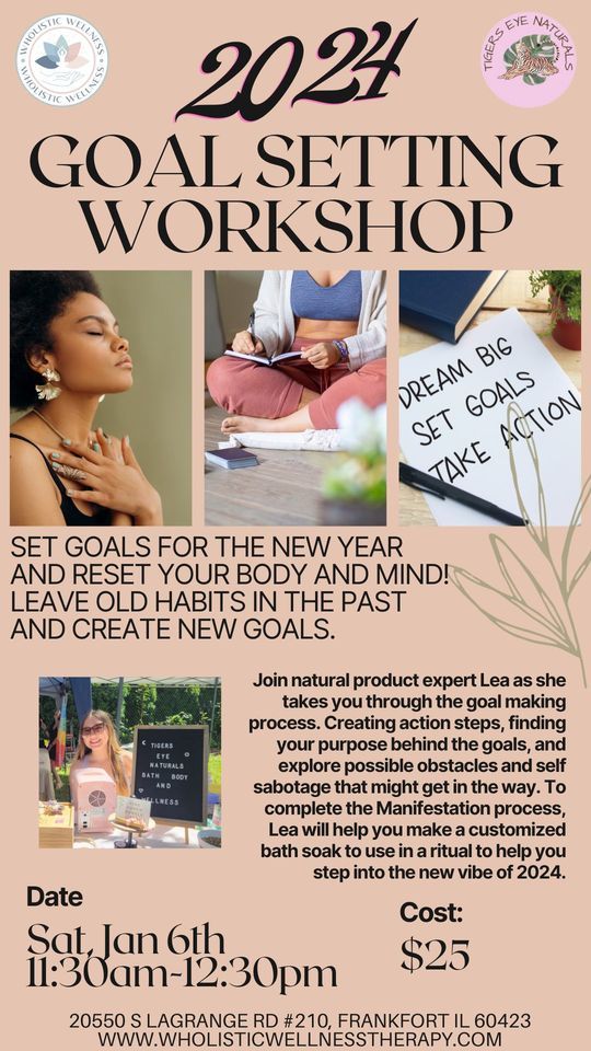 Goal Setting Workshop with Lea, 20550 S La Grange Rd, Frankfort, IL ...