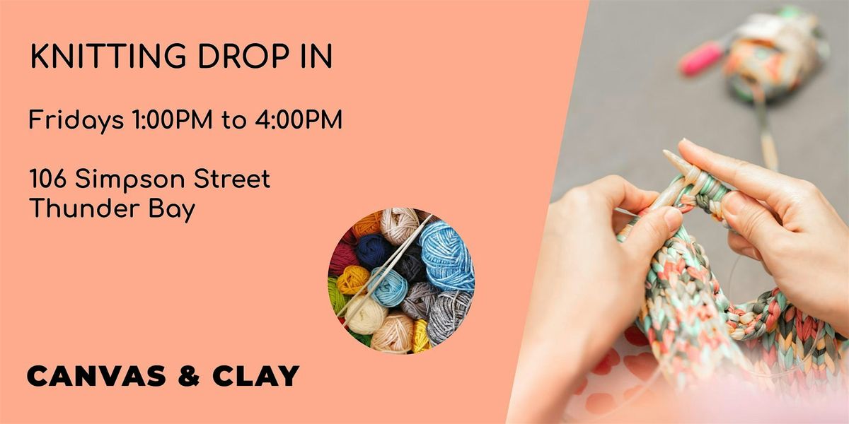 Drop-In Knitting Workshop, 106 Simpson St, Thunder Bay, 16 January 2026 ...