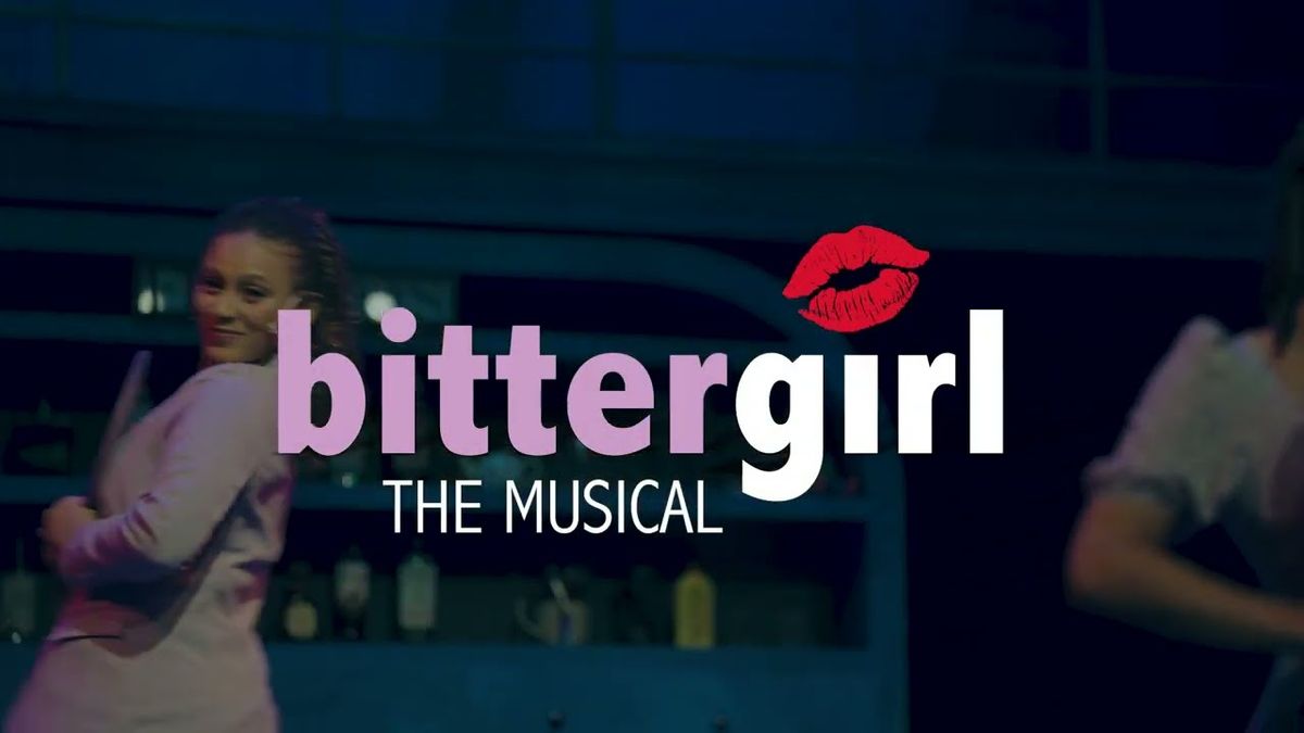 Bittergirl - The Musical at Regent Theatre-Ontario, Regent Theatre ...