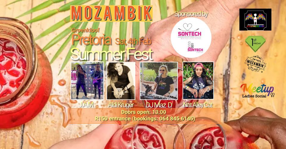 Summer Fest - Pretoria!, Mozambik Groenkloof, Centurion, February 4 ...