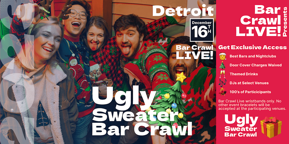 2023 Official Ugly Sweater Bar Crawl Detroits Christmas Pub Crawl ...