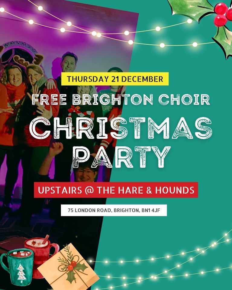 The Free Brighton Choir Xmas Party!, The Hare and Hounds Brighton ...