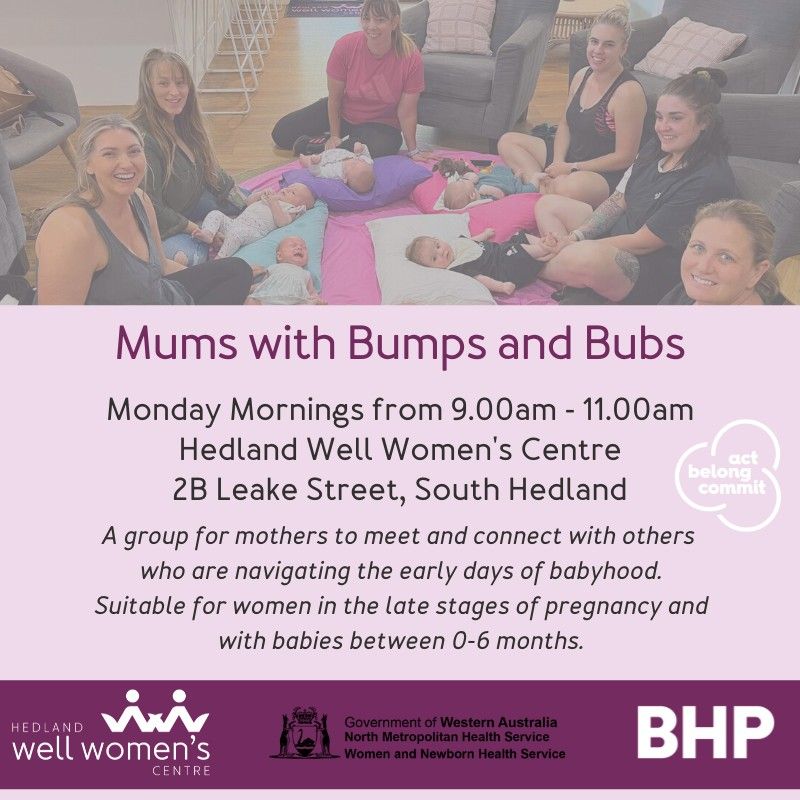Mums with Bumps and Bubs, Hedland Well Women's Centre, Port Hedland ...