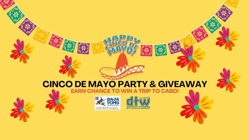 DTW Cinco De Mayo Party & Giveaway, Downtown Willoughby, Willoughby, 5 ...
