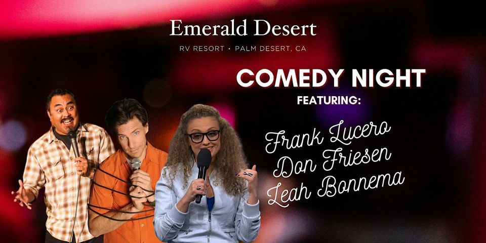 Comedy Night: Frank Lucero, Don Friesen & Leah Bonnema, 76000 Frank ...