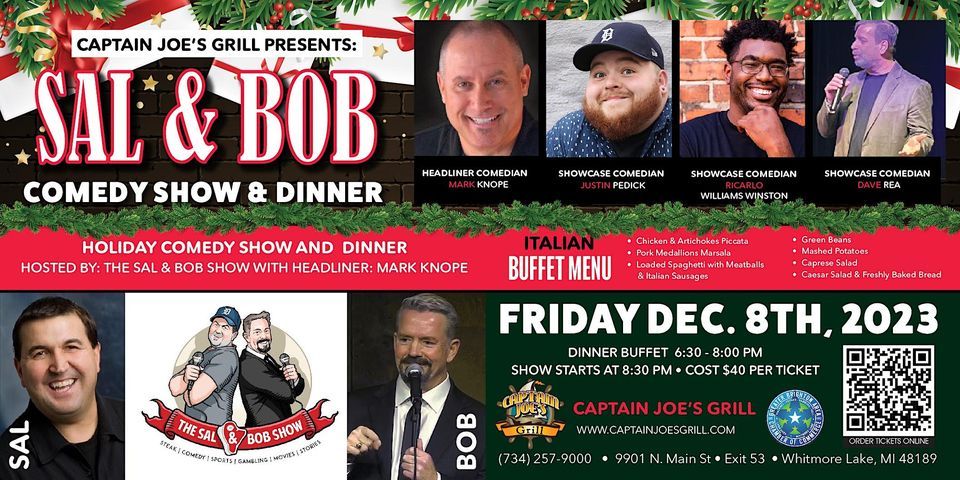 THE SAL & BOB COMEDY & DINNER SHOW, 9901 Main Street,Whitmore Lake ...