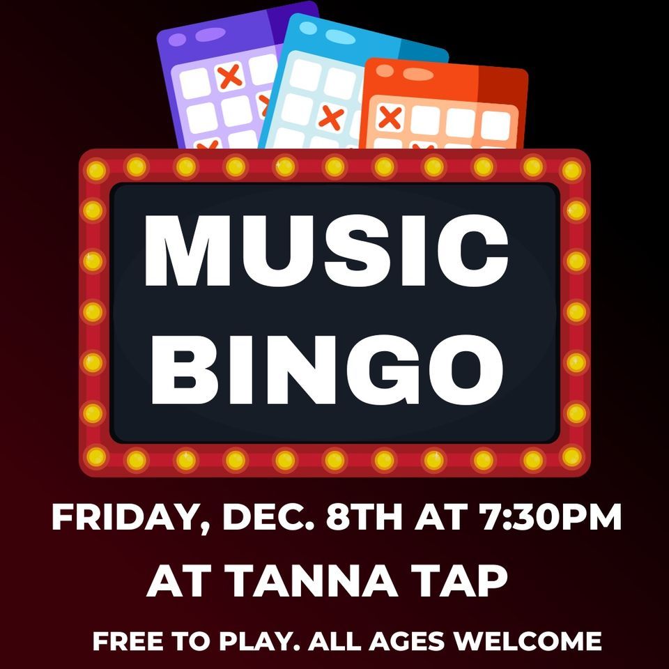 Music Bingo at Tanna Tap. Free to play, all ages welcome, Tanna Tap ...