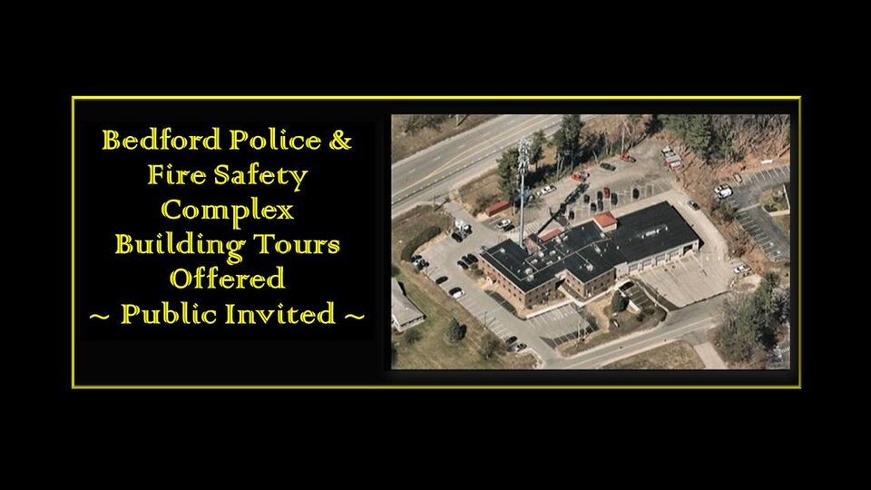 Town of Bedford Safety Complex Tours Offered, 55 Constitution Dr, Bedford, NH 03110-6000, United ...