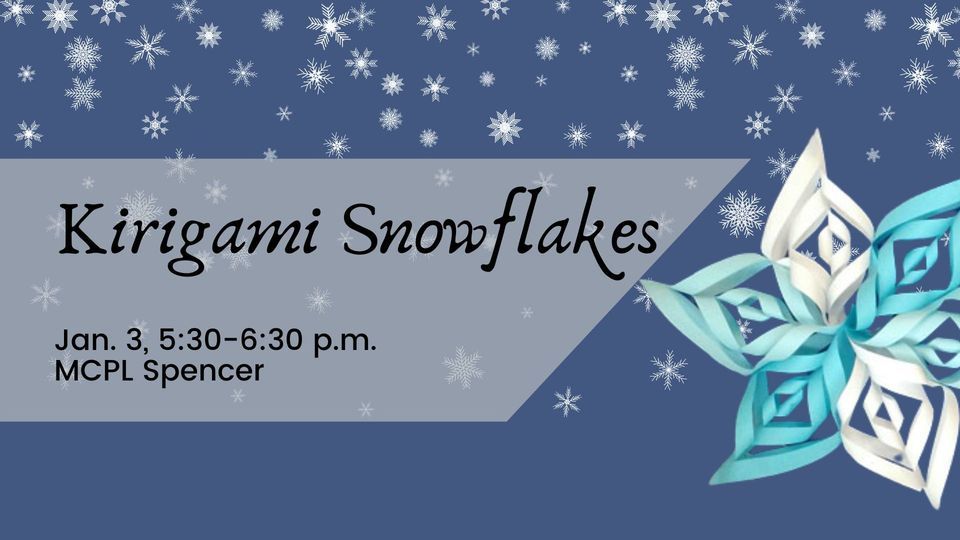 Kirigami Snowflakes | All ages | Spencer, Marathon County Public ...