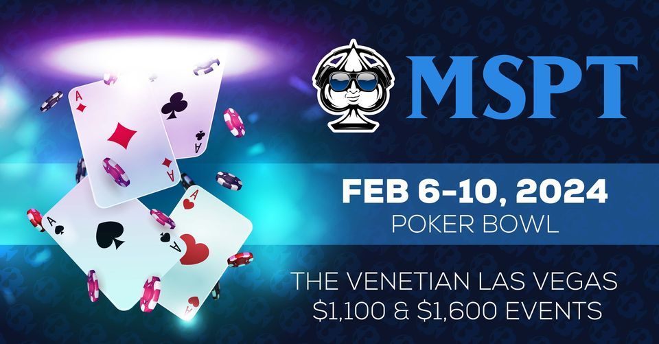 MSPT POKER BOWL at The Venetian Las Vegas, The Venetian Poker Room, Las ...