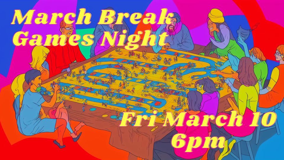 March Break Games Night, Trinity United Church Community Centre, London ...