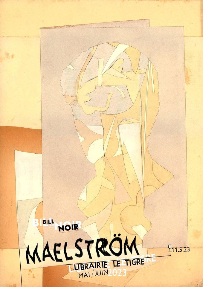 MAELSTRÖM / EXPO COLLAGES, Librairie Le Tigre, Strasbourg, 11 May 2023 ...