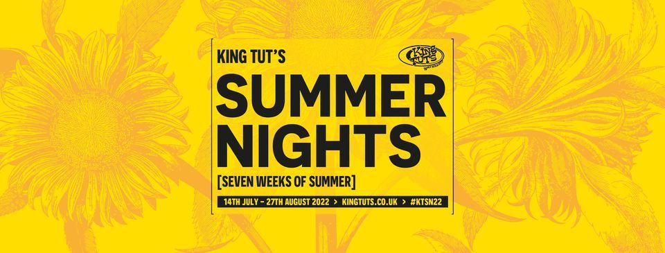 Strange Dimensions Support King Tuts Summer Nights King Tuts Wah