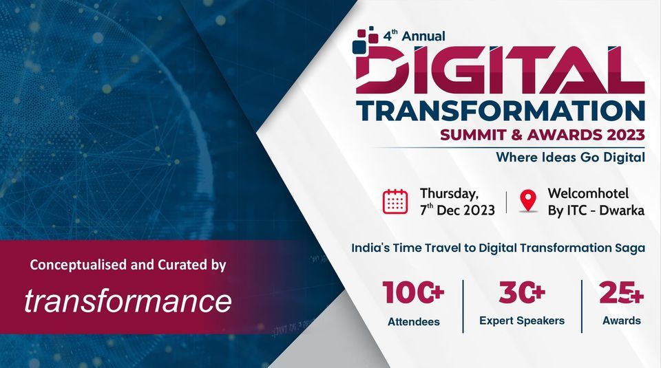 4th Digital Transformation Summit & Awards 2023, Welcomhotel by ITC ...
