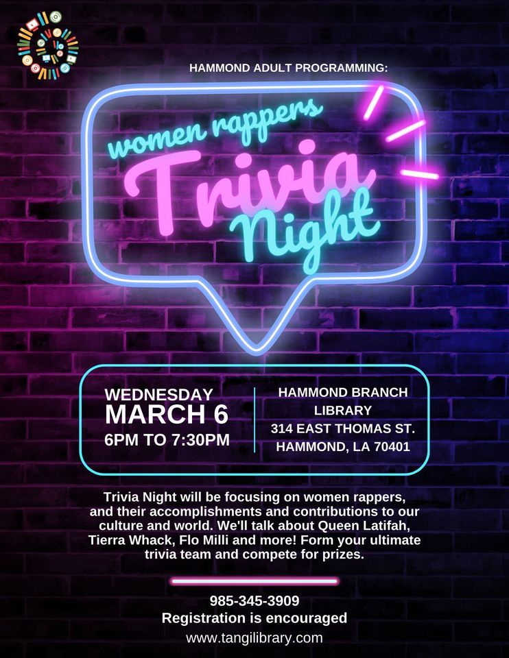 Women Rappers Trivia Night - Hammond Adult Program, 314 E. Thomas ...