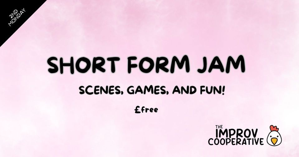 The Short Form Improv Jam (February), The Bungo, Glasgow, 12 February ...