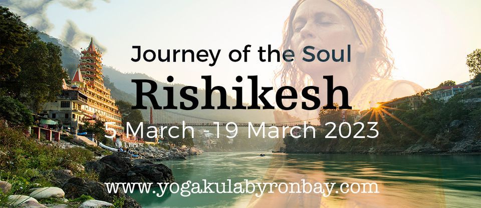 Journey of the Soul: RISHIKESH! Birthplace of Yoga (International Yoga ...