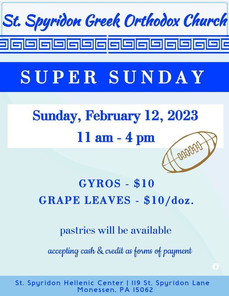 Super Sunday Gyros, St. Spyridon Hellenic Center, Monessen, 12 February ...