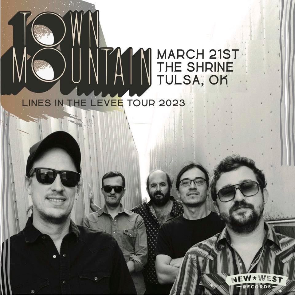 Town Mountain Returns to Tulsa w/ Johnny Mullenax Band, Venue Shrine ...