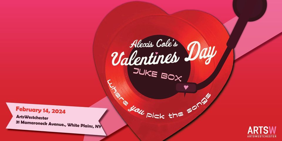 Alexis Cole’s Valentine’s Day Juke Box , ArtsWestchester, White Plains ...