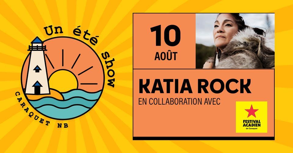 KATIA ROCK, Plage Foley, Caraquet, 10 August 2023 | AllEvents.in