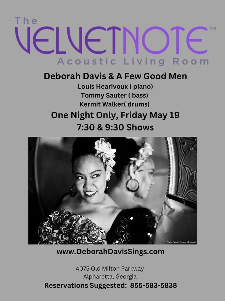 Deborah Davis & A Few Good Men @ The Velvet Note , Alpharetta , GA ...