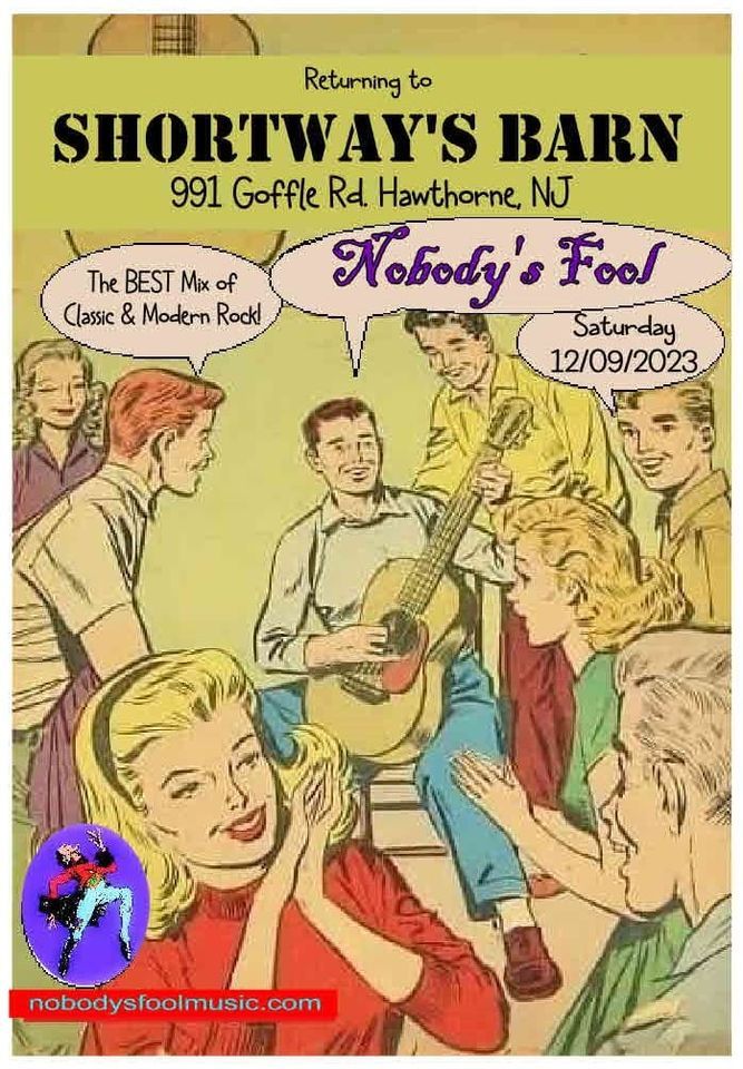 Nobodys Fool Returns to Shortways!, Shortways Barn, Hawthorne, 9 ...