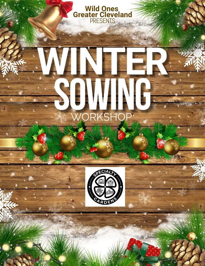 Winter Sowing Workshop - Lorain, Lorain County Community College ...