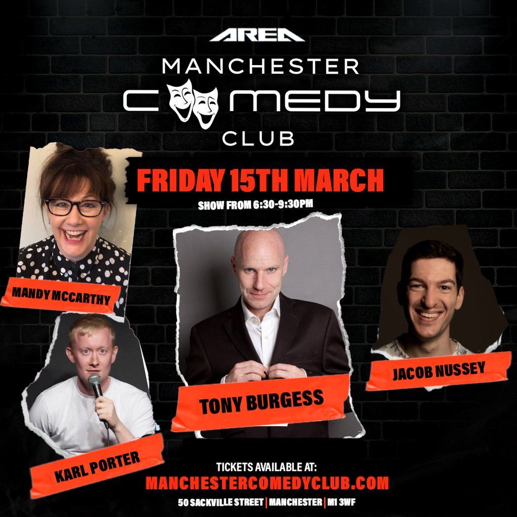 Manchester Comedy Club live with Tony Burgess + Guests, Area Manchester ...