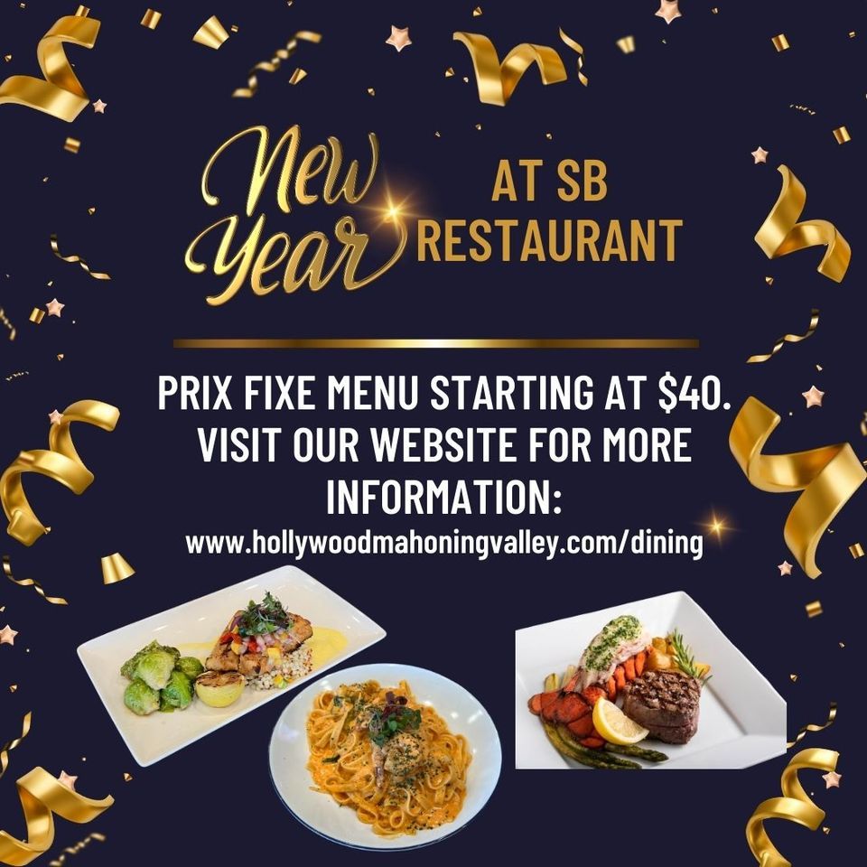 NYE Dinner at SB Restaurant , Hollywood Gaming at Mahoning Valley Race ...
