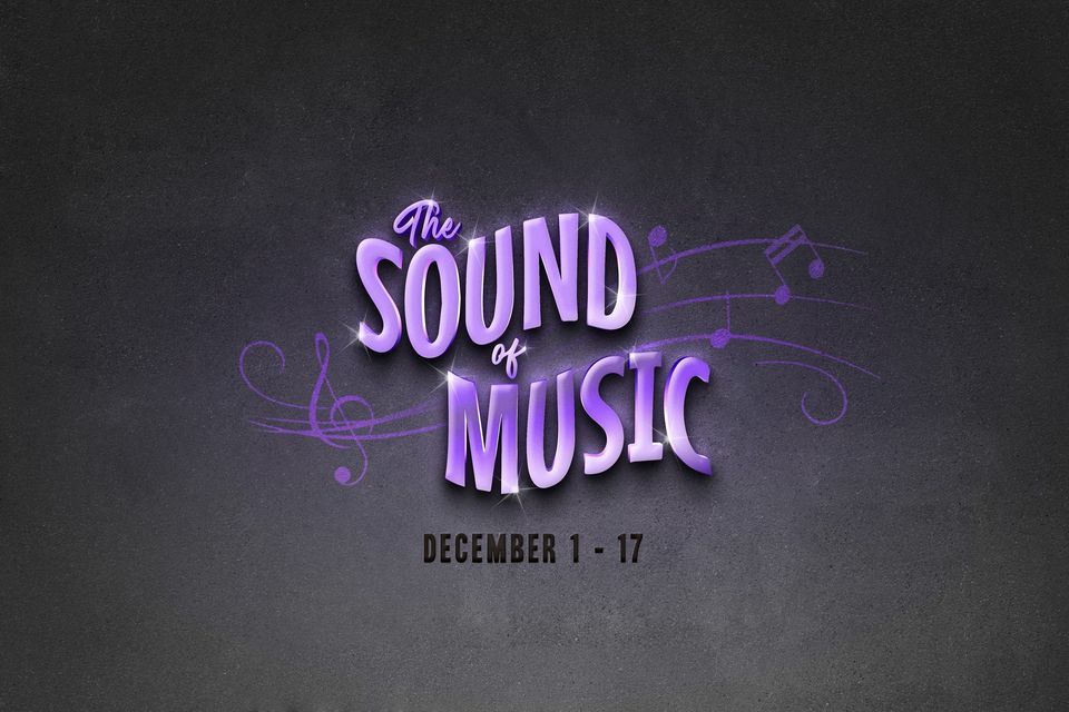 The Sound of Music, SALT Performing Arts, Chester Springs, 1 December ...