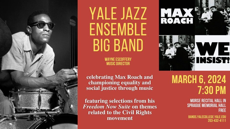 Yale Jazz Ensemble: Celebrating Max Roach and Championing Equality ...