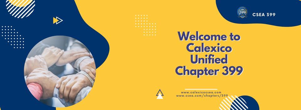 CALEXICO CSEA CHAPTER #399 Chapter Meeting Agenda, 1391 Kloke Ave, Calexico, CA 92231, 30 ...