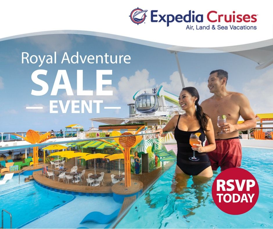 Royal Adventure Sale Event, Expedia Cruises (in Woodstock, ON - Store ...