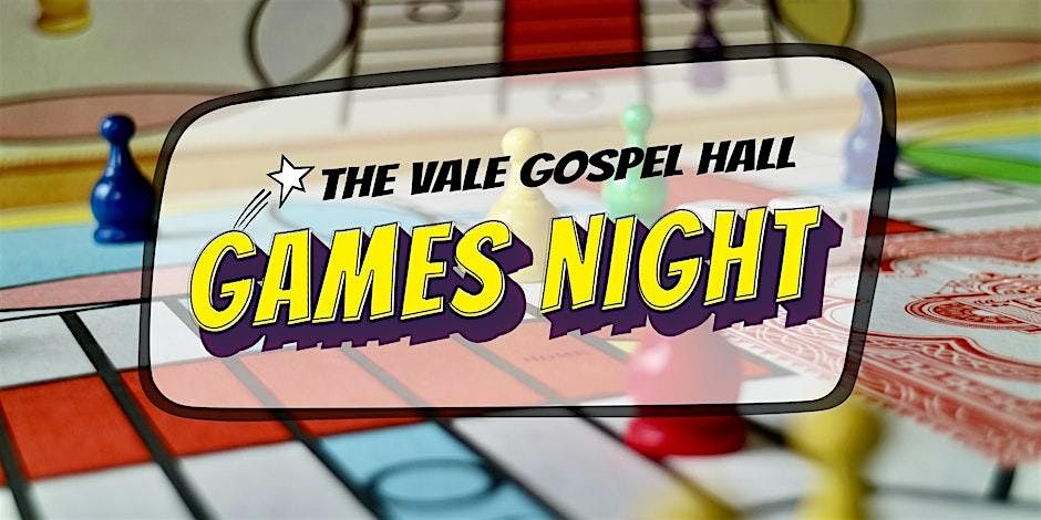Games Night, The Vale Gospel Hall, Coulsdon, Purley, 30 January to 27 ...