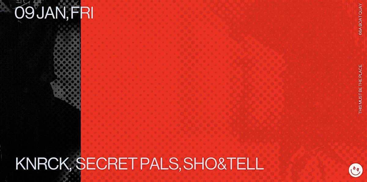 Headquarters: KNRCK, Secret Pals, sho&tell, Headquarters, Singapore, 9 ...