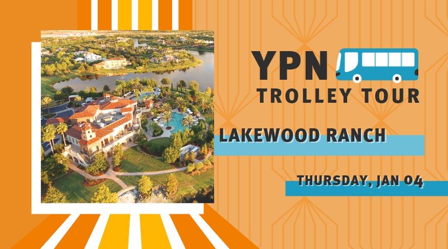 YPN Trolley Tour: Lakewood Ranch, GROVE Restaurant - Patio - Ballroom ...
