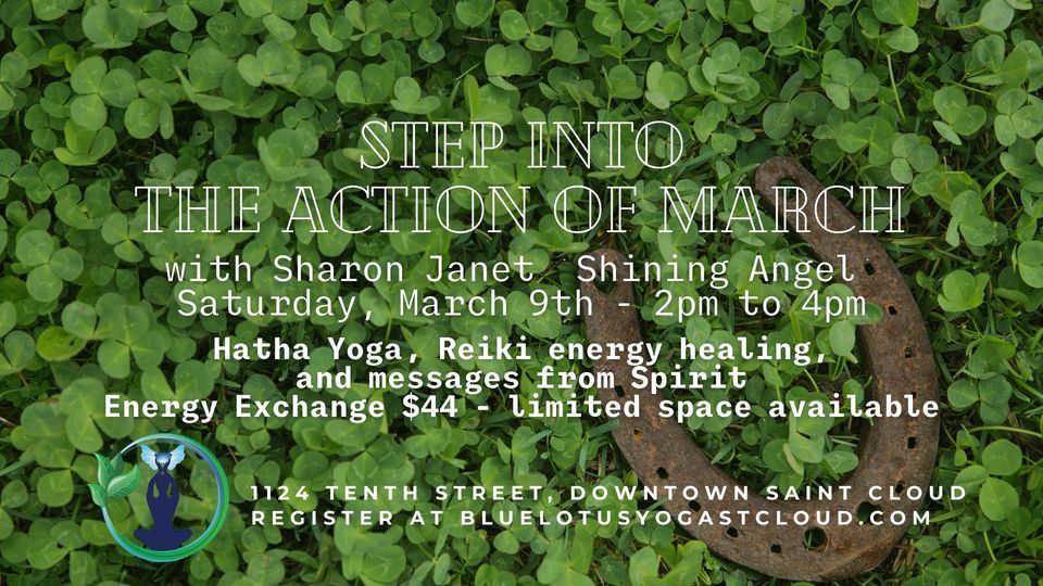 "Step into the Action of March" - Led by Sharon Janet Shining Angel ...