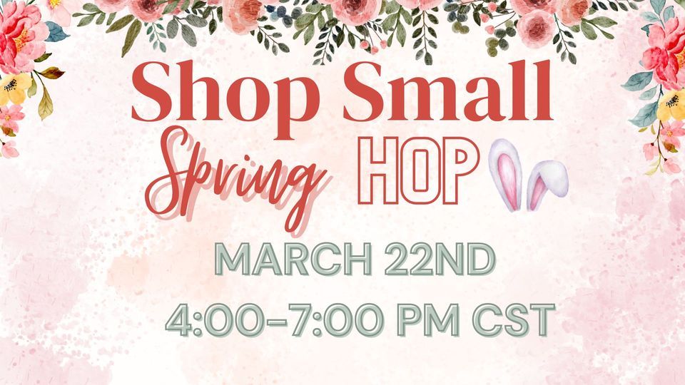 Shop Small Spring HOP, Grayson County, KY, Leitchfield, March 22 2024 ...