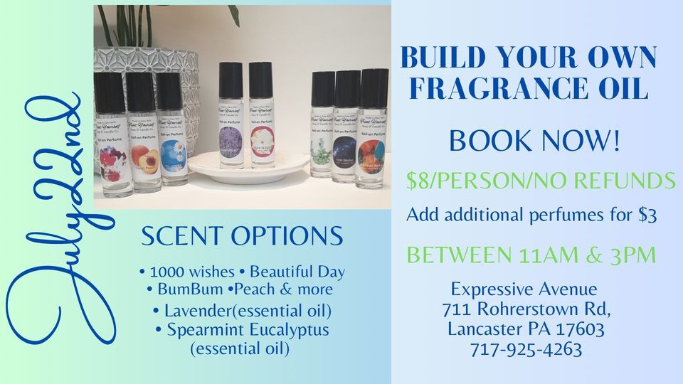 Build Your Own Fragrance Oil, 711 Rohrerstown road, Lancaster pa 17603 ...