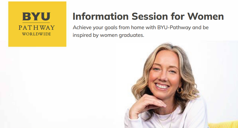 BYU Pathway - Information Session for Women, ONLINE, 3 February 2026 ...