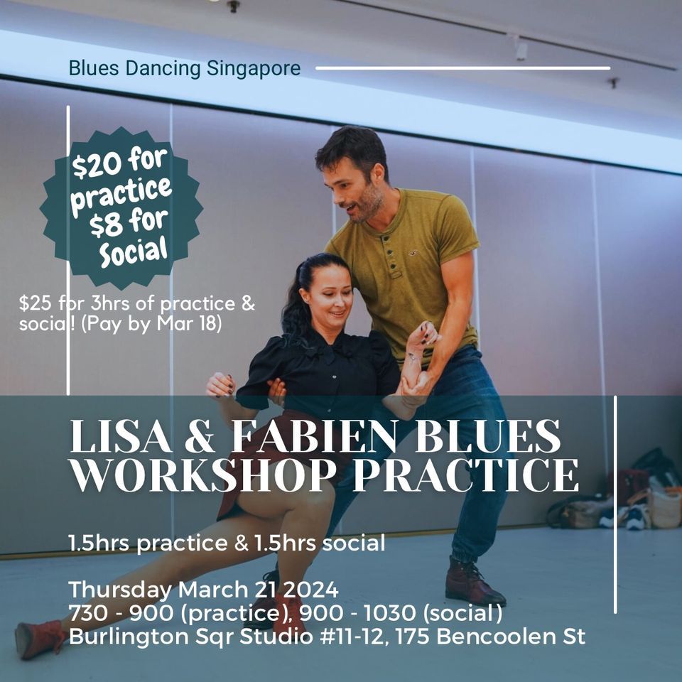 Lisa & Fabien workshop practice with BluesSG, Burlington Square ...