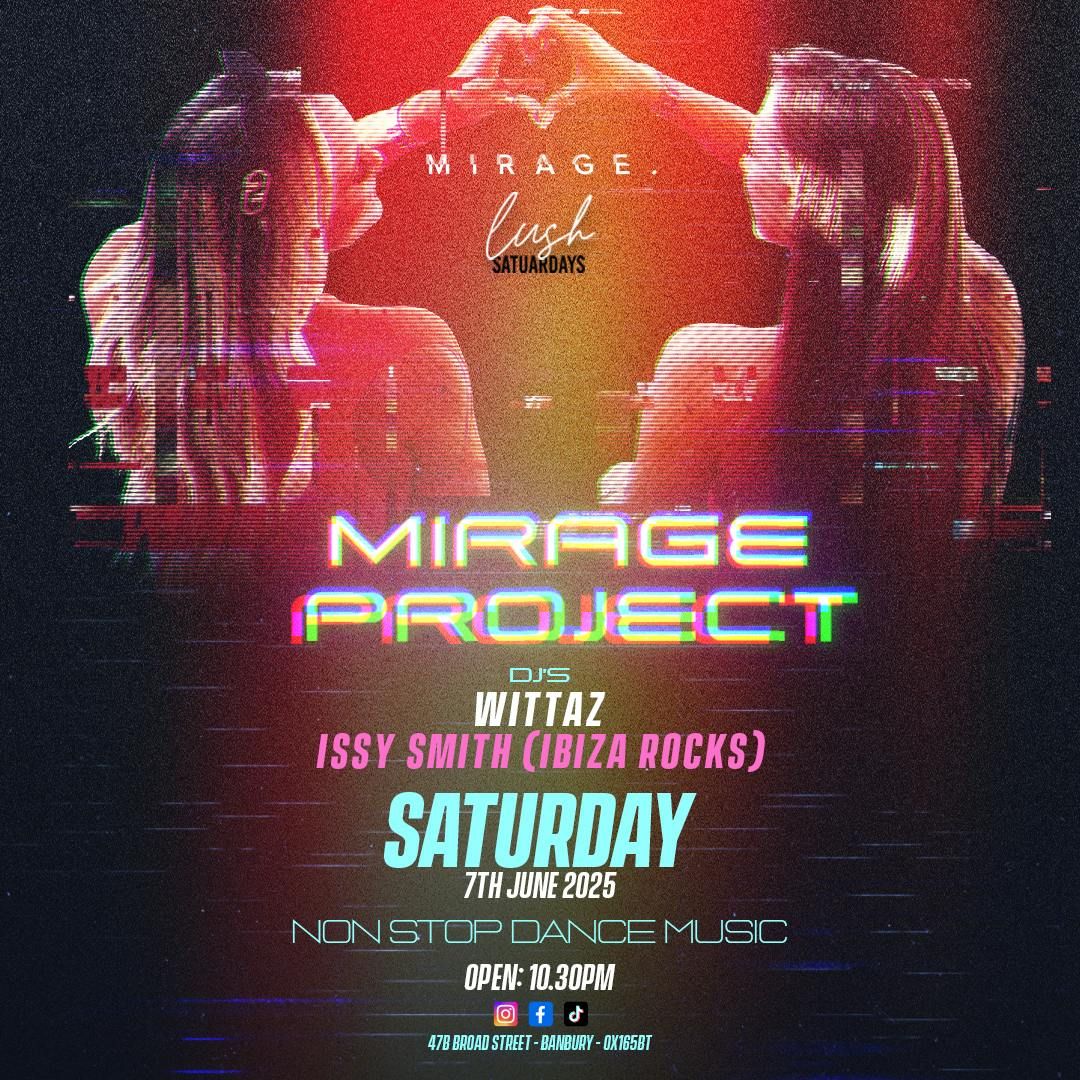 MIRAGE PROJECT - SATURDAY 7th JUNE 2025, Mirage Banbury, 7 June to 8 ...