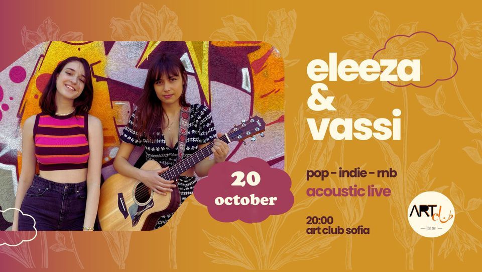 Eleeza & Vassi at Art Club Sofia, Art Club Sofia, October 20 2023 | AllEvents.in