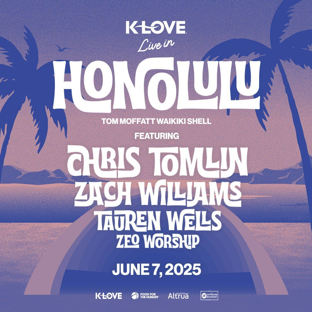 K-LOVE Live - Chris Tomlin, Tauren Wells, Zach Williams at Tom Moffatt ...